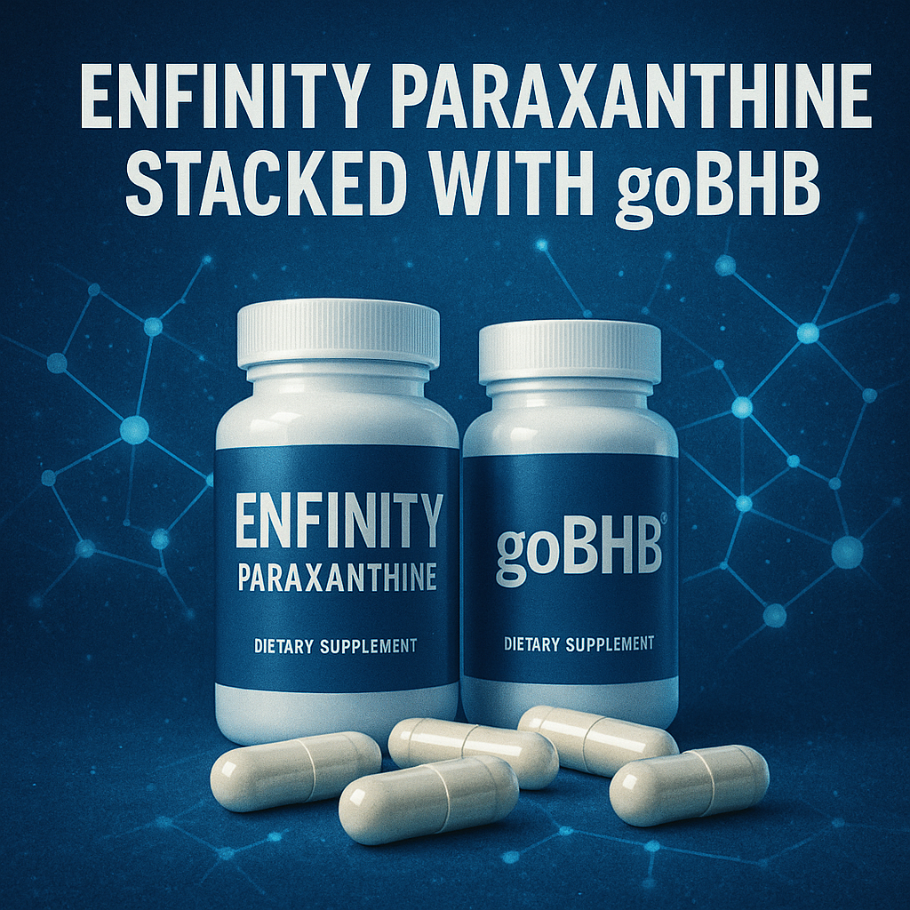Why Enfinity Paraxanthine Stacked With goBHB Is the Next Level Energy ...