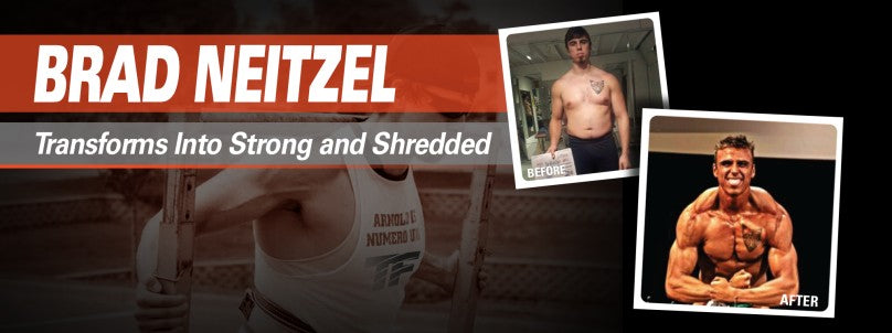 Brad Neitzel Transforms Into Strong and Shredded — Tiger Fitness