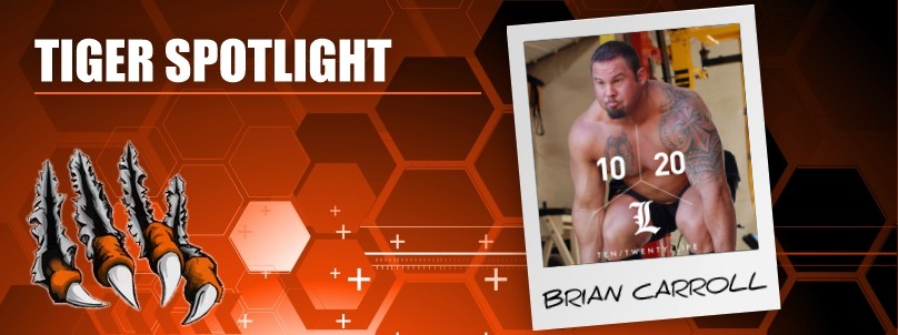 Living the 10/20/Life With Brian Carroll — Tiger Fitness