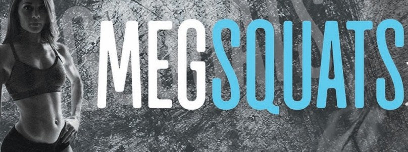 Meg Squats - Top YouTube Videos — Tiger Fitness